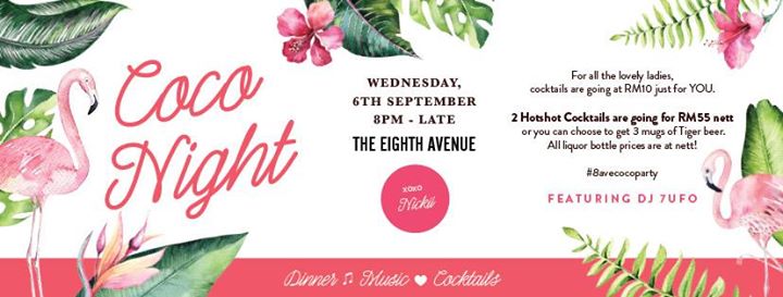 Coco Night at The Eighth Avenue - Discover the best nightlife in KL ...