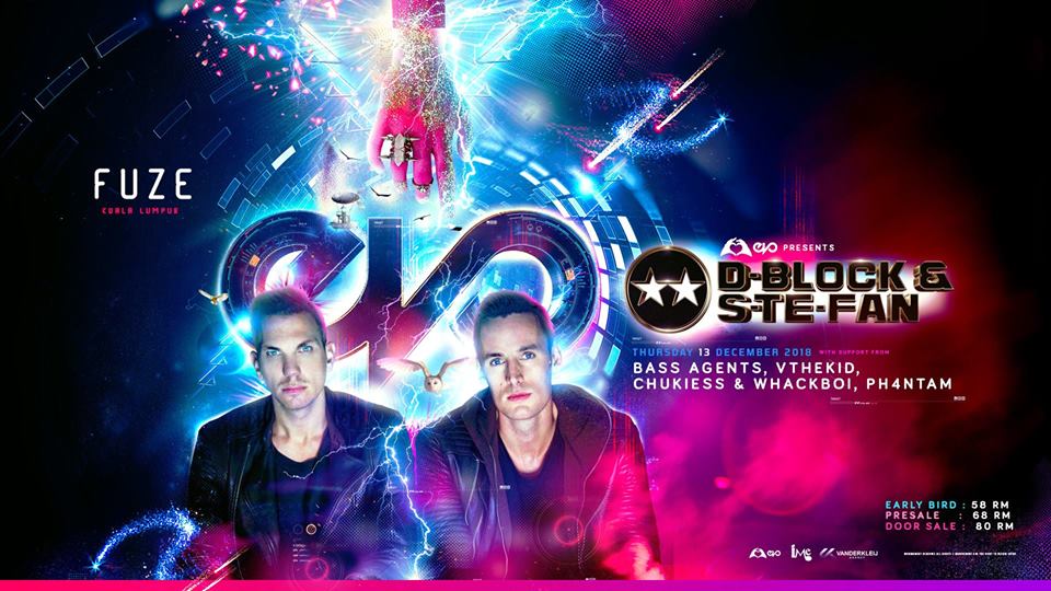 D-Block & S-te-Fan 2018 at Fuze (Malaysia KL) - 13 Dec