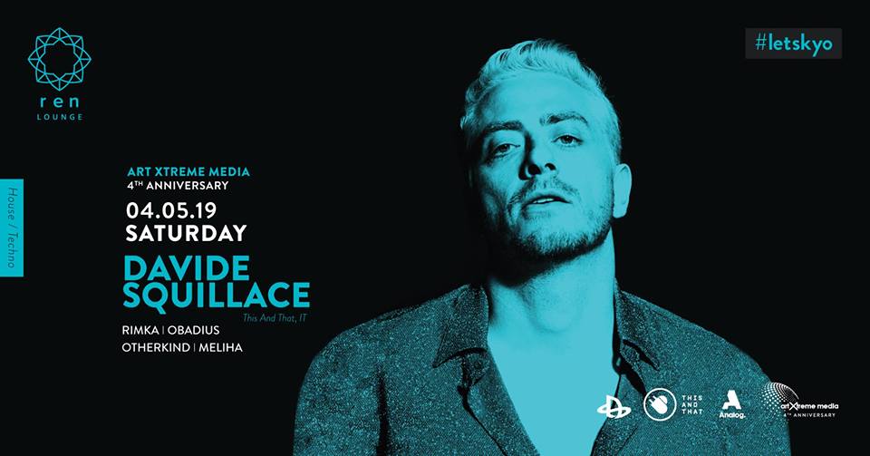 Art Xtreme Media 4th Anniversary ft. Davide Squillace (IT) - 4 May